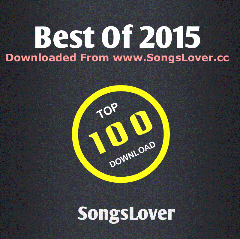 Best of 2015 - Top Downloads - SongsLover