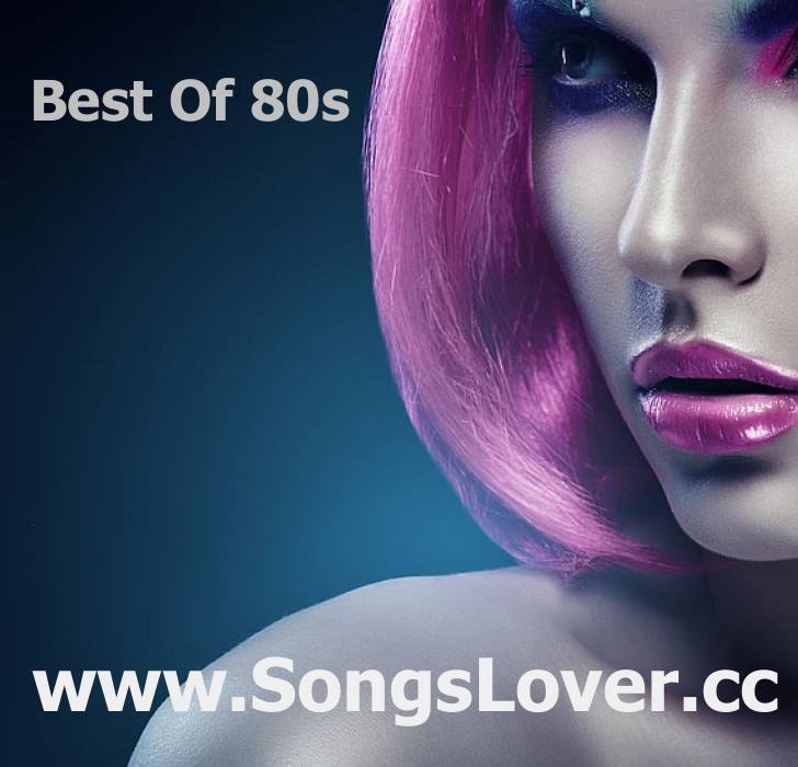 Best Of 80s - SongsLover