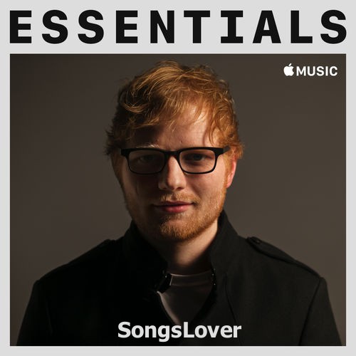 Ed Sheeran - Essentials