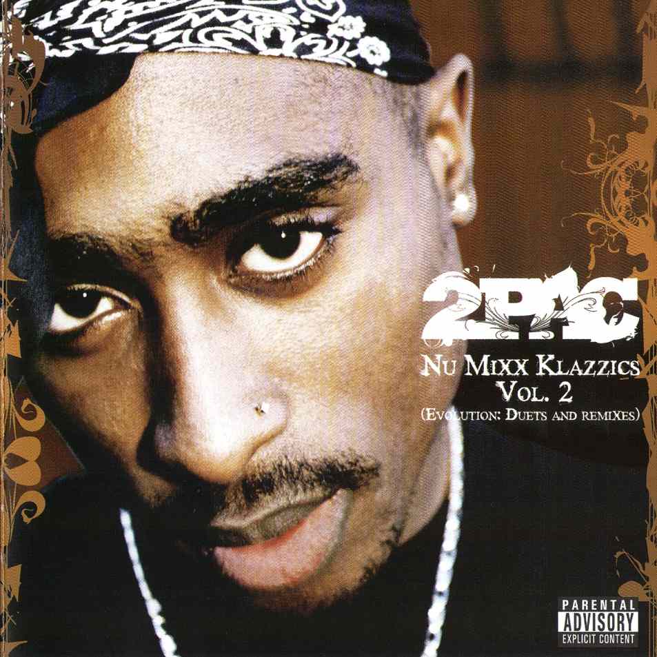 2Pac - Nu Mixx Klazzics Vol. 2 (Evolution Duets And Remixes)