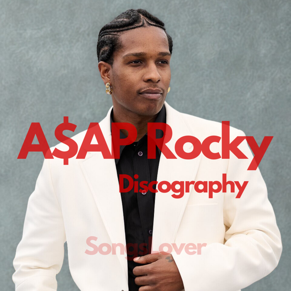 A$AP Rocky - Discography