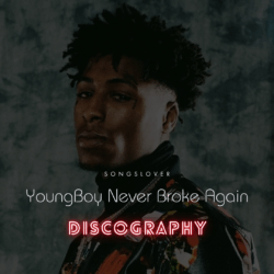 YoungBoy Never Broke Again - Discography
