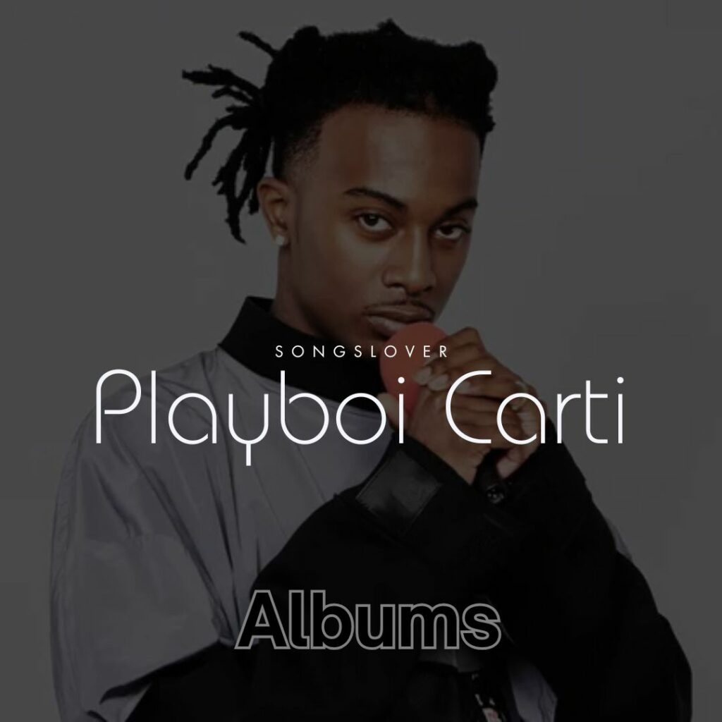 Playboi Carti - Albums