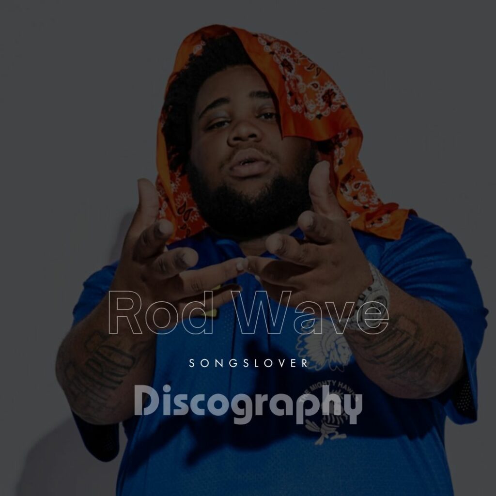 Rod Wave - Discography