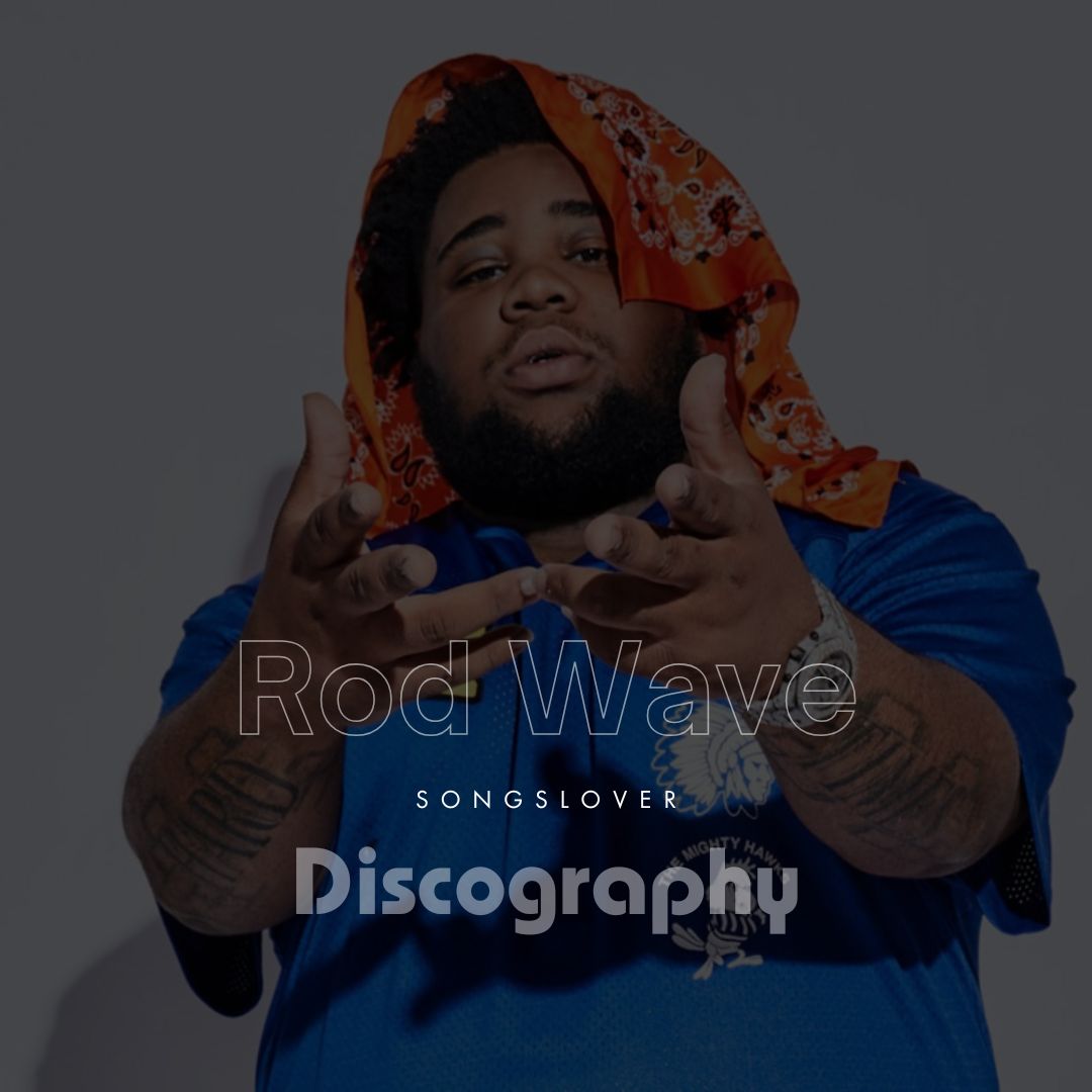 Rod Wave - Discography
