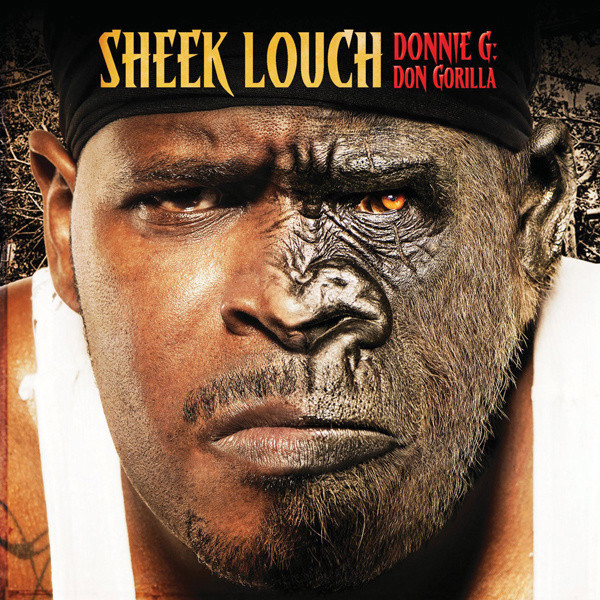 Sheek Louch - Donnie G Don Gorilla