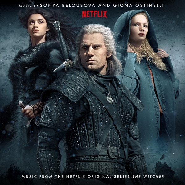 Sonya Belousova & Giona Ostinelli - The Witcher (Music from the Netflix ...